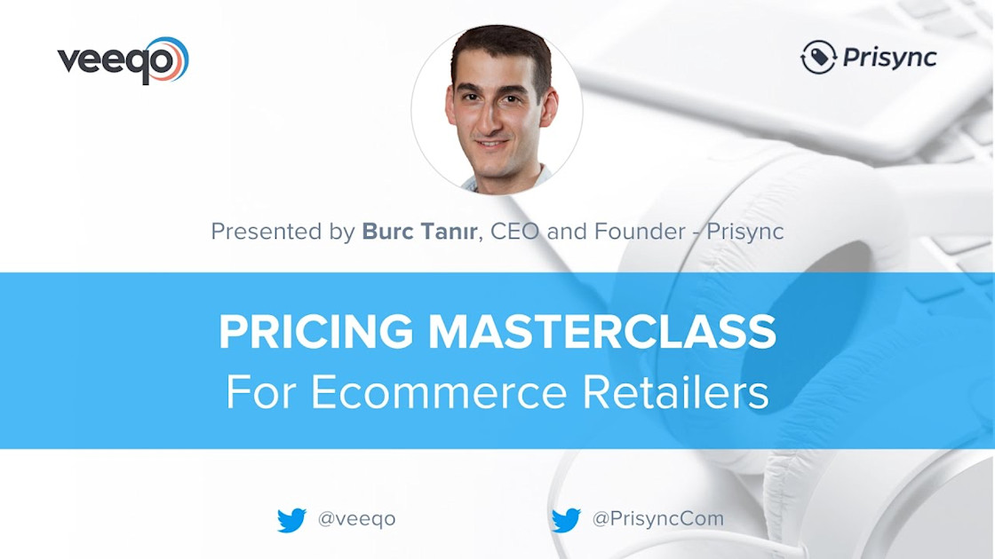 Webinar: Pricing Masterclass for Ecommerce Retailers | Veeqo
