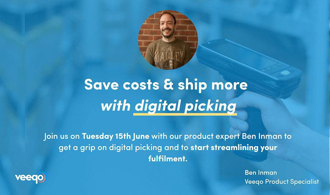 Save costs and ship more with digital picking