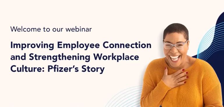 Improving Employee Connection and Strengthening Workplace Culture ...