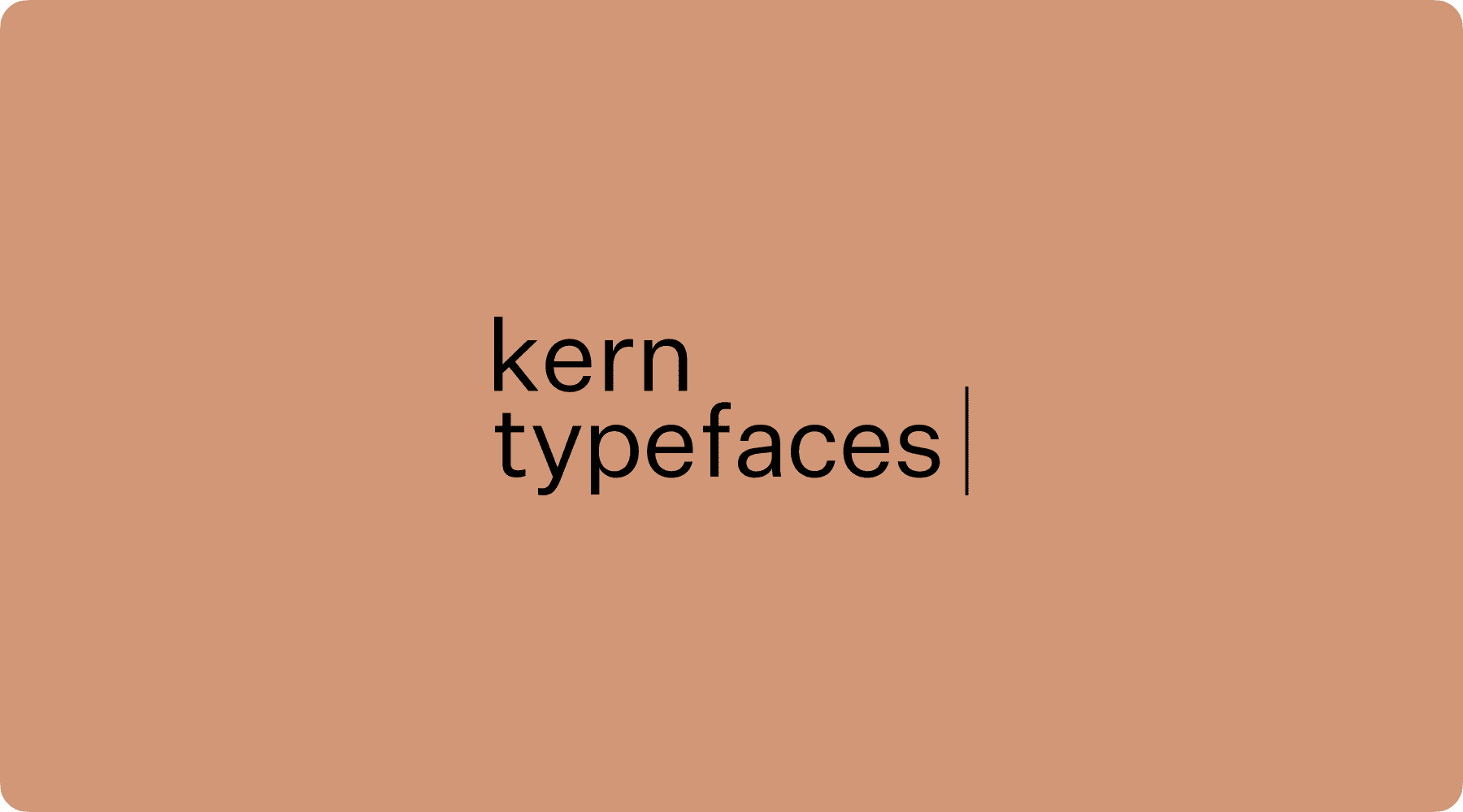 kern typefaces を立ち上げます。 | BLOG | kern inc.