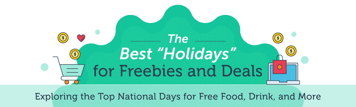 33+ Best National Holidays for Freebies and Deals