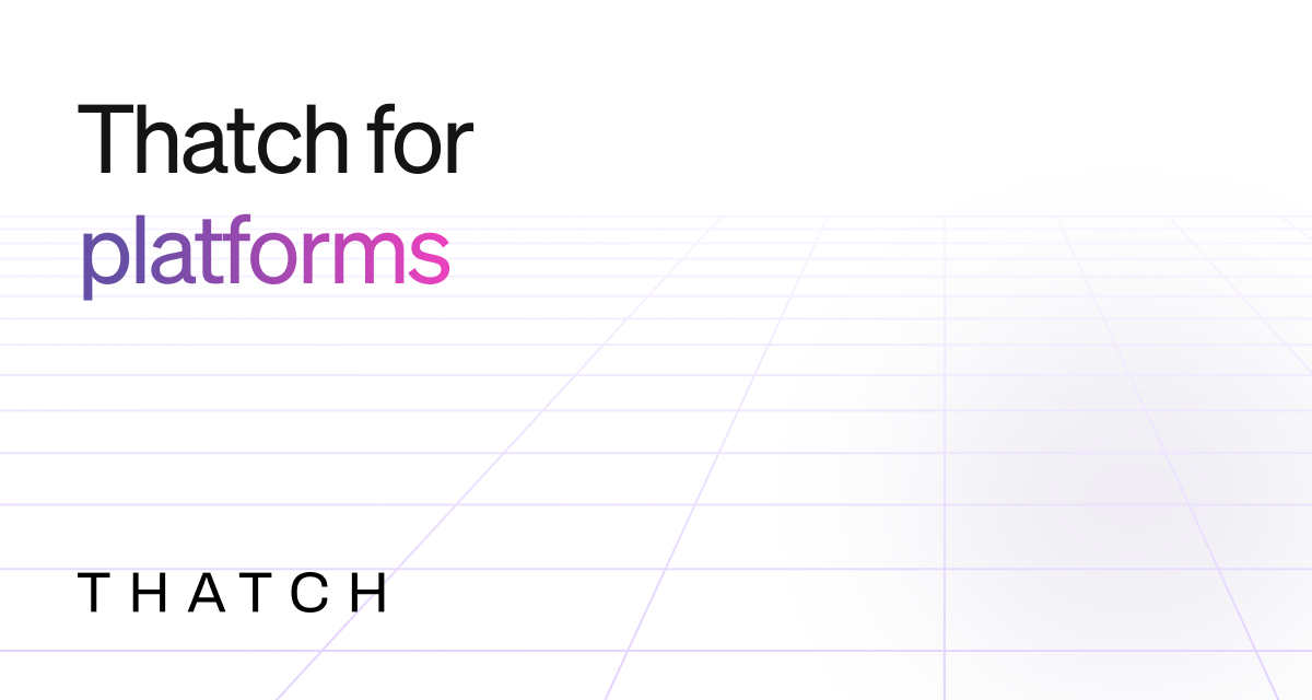 Thatch For Platforms | Thatch