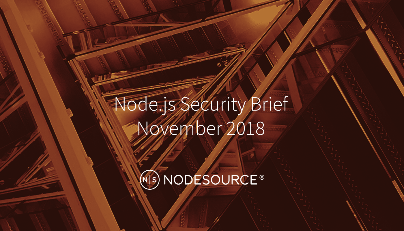 Node Js Security Release Summary November 2018 Nodesource