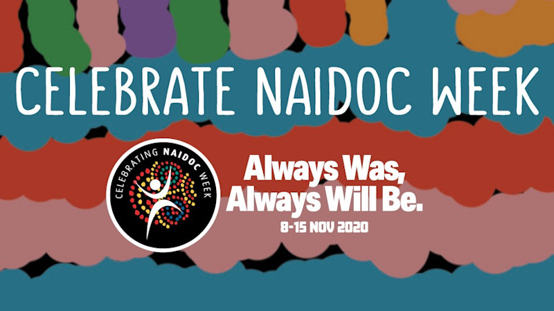 NAIDOC Week 2020 - a virtual success | Life Without Barriers