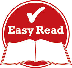 Easy Read Documents | Life Without Barriers