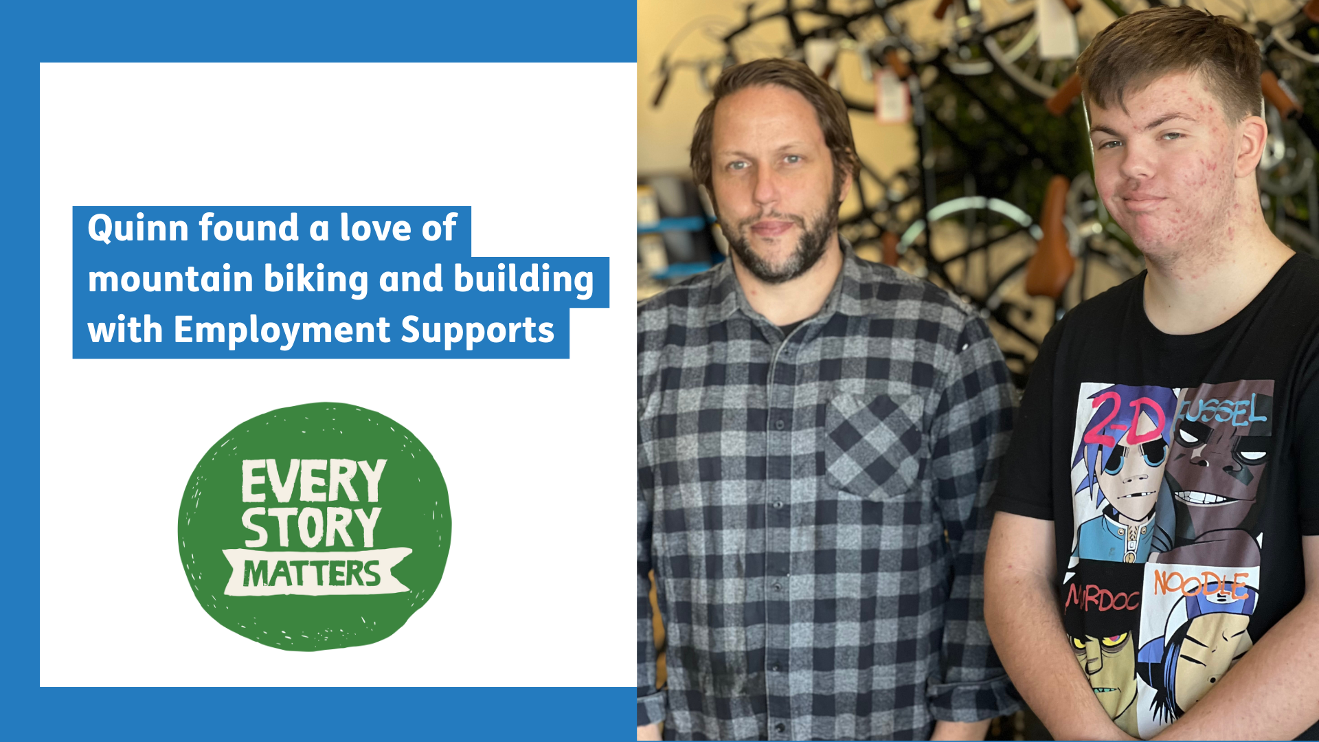 Quinn found a love of mountain biking and building with Employment ...