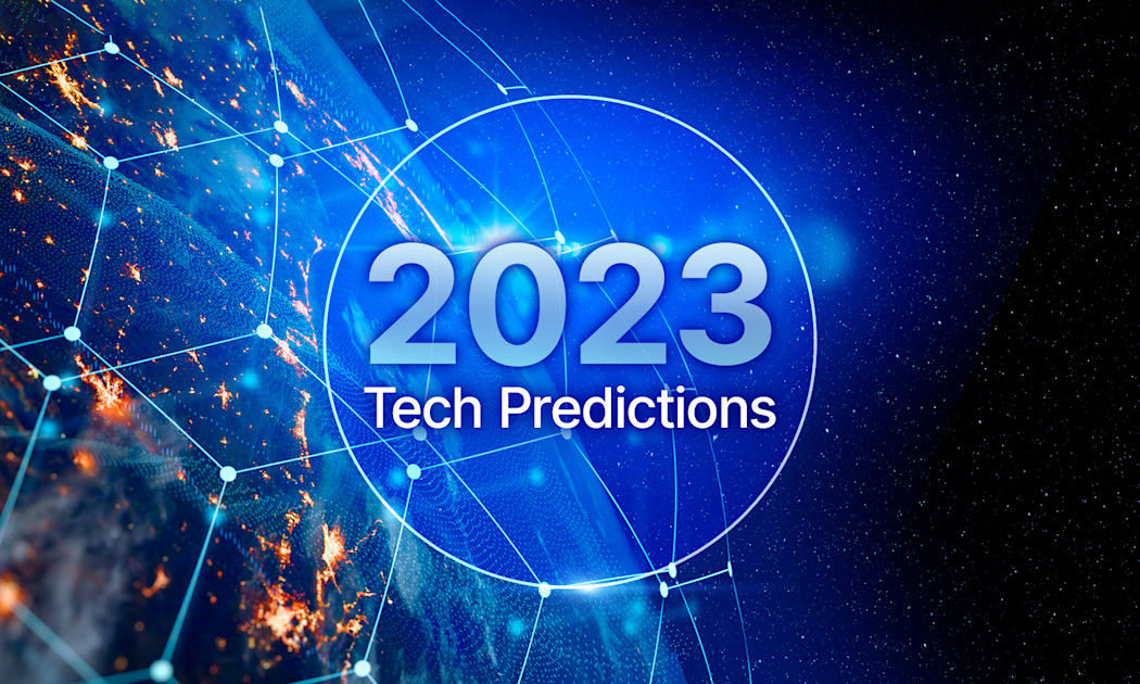 Tech in 2023: Shifting from 'nice to have' to 'have to have'