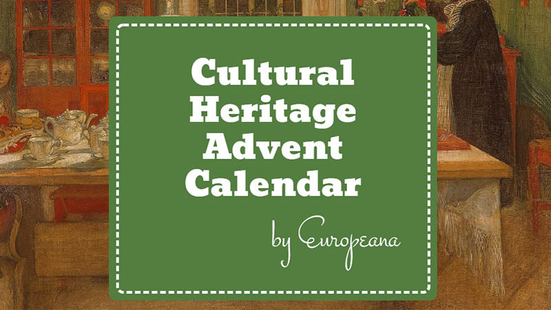 Let's light up December with Europeana Advent Calendar | Europeana