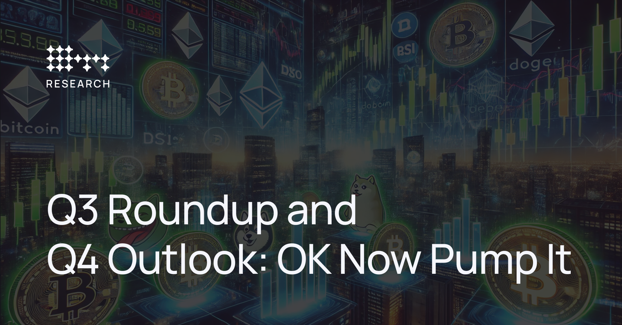 Q3 Roundup and Q4 Outlook: OK Now Pump It