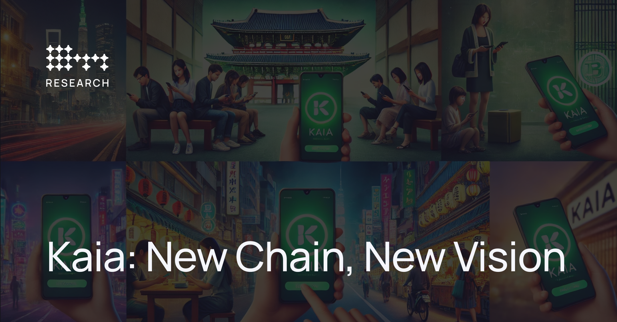 Kaia: New Chain, New Vision