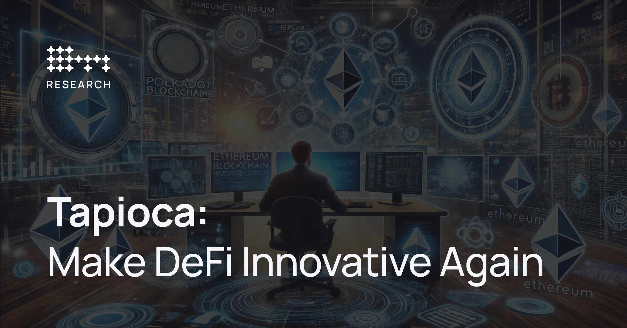 Tapioca: Make DeFi Innovative Again