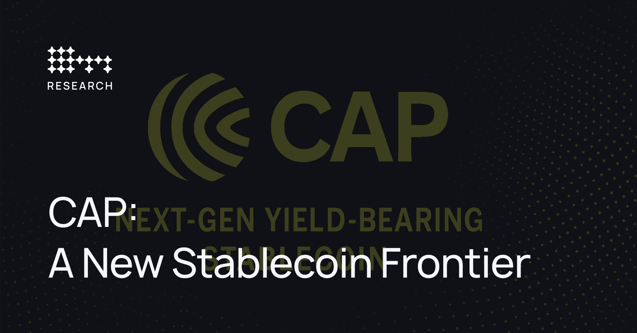 CAP: A New Stablecoin Frontier