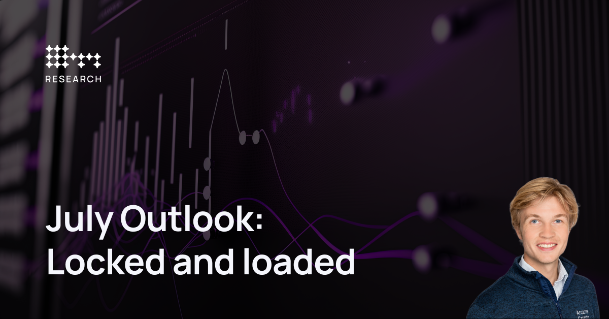 July Outlook: Locked and loaded
