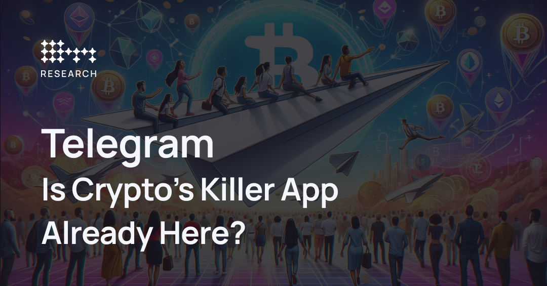 Telegram – Is Crypto’s Killer App Already Here?