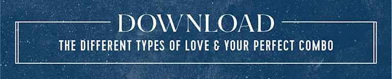 The 8 Different Types of Love + the Perfect Combo for You | FTD