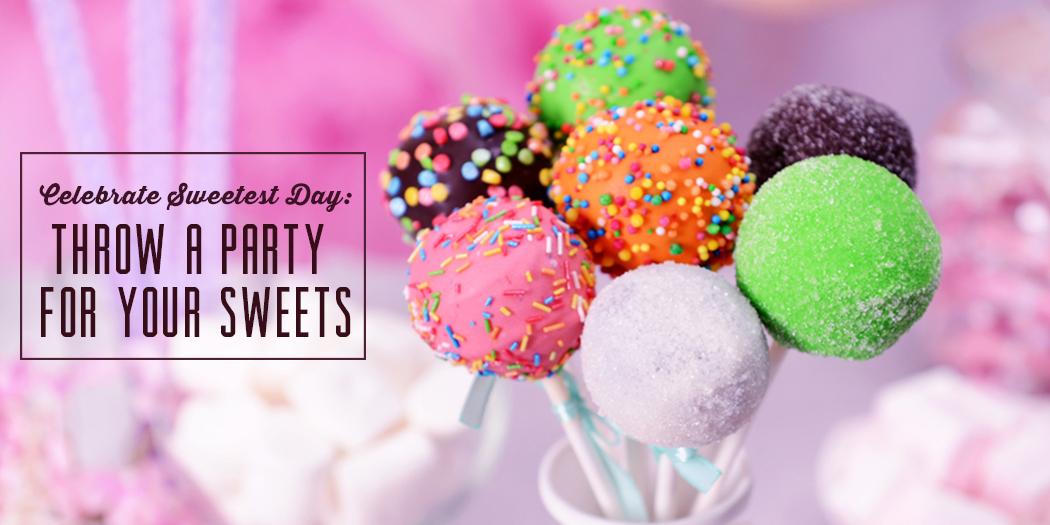 Celebrate Sweetest Day: Throw a Party for Your Sweets | FTD Fresh Blog