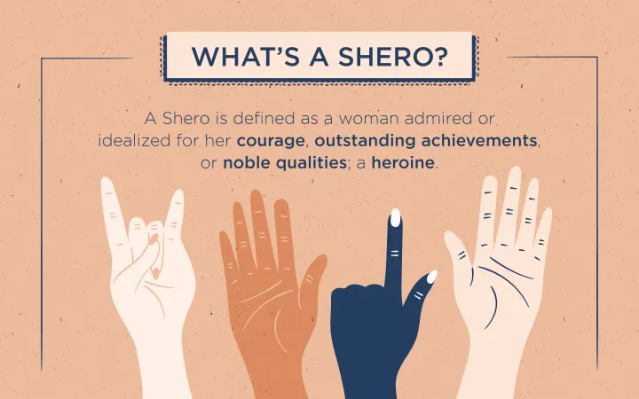 Who's Your Shero + 9 Tips to Become Your Own | FTD