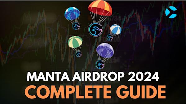 Manta Airdrop Complete Guide 2024 - CoinSoMuch