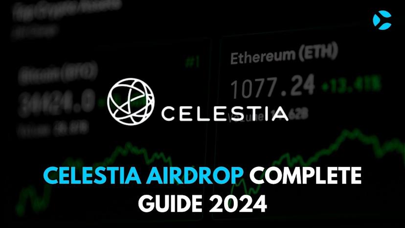 Comprehensive Guide to Claim Celestial ($TIA) Airdrop and Staking - CoinSoMuch