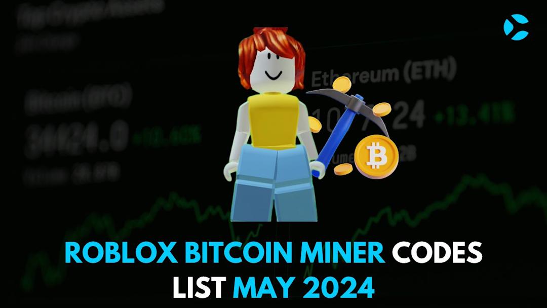 New Roblox Codes For Bitcoin Mining (2024) - CoinSoMuch