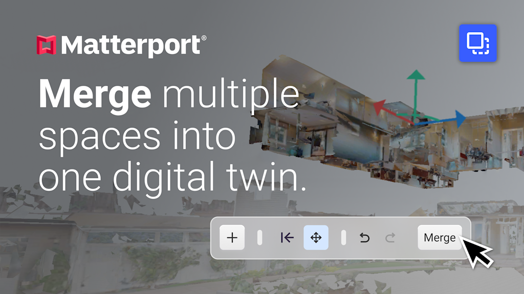 Matterport: Merge Spaces | Matterport Matterport: Merge Spaces | Matterport