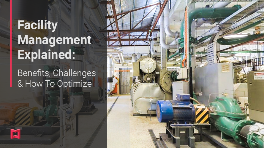 What is Facility Management? Key Benefits & Checklist | Matterport