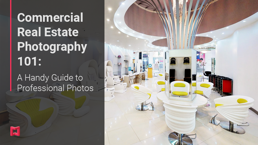 Commercial Real Estate Photography Tips For Standout Listings | Matterport