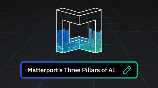 Bringing Generative AI to Digital Twins: Matterport’s Three Pillars of ...