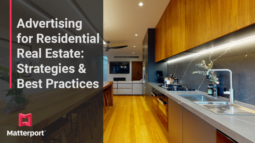 9 Real Estate Advertising Tactics That Boost Engagement | Matterport
