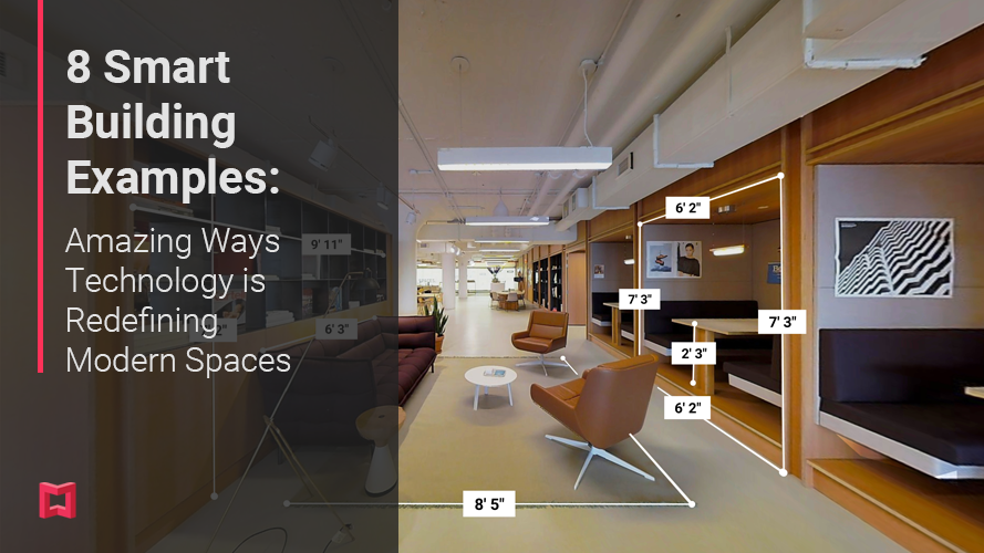 8 Smart Building Examples & How They Work [2025] | Matterport