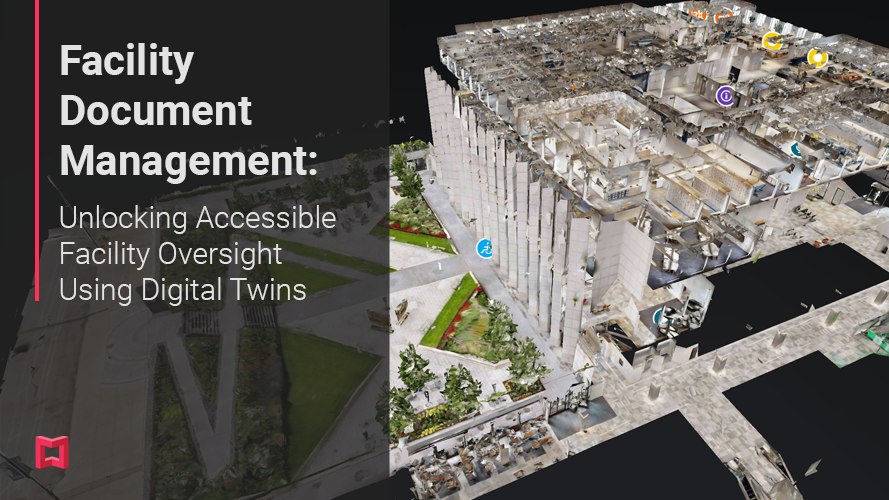 Optimizing Facilities Document Management with Digital Twins | Matterport