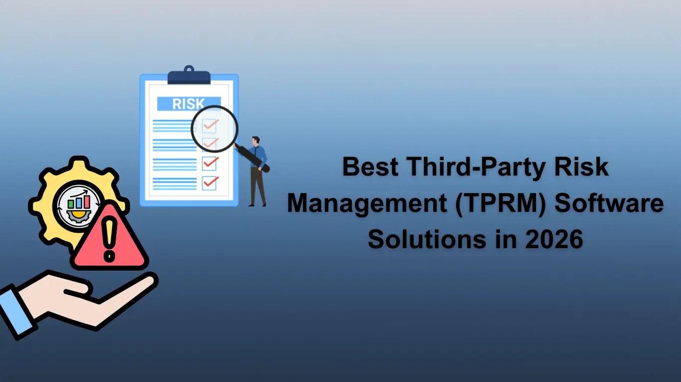 Best Third-Party Risk Management (TPRM) Software Solutions in 2026