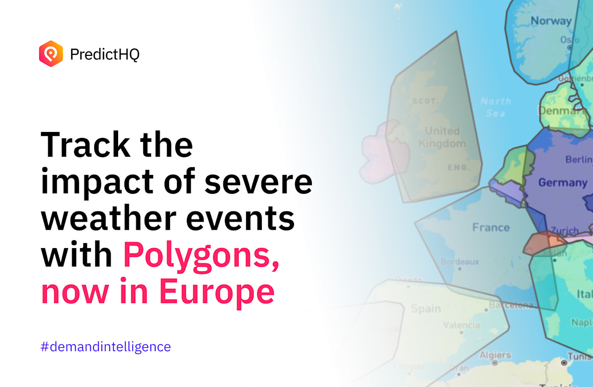 Track Polygons Across Europe - PredictHQ
