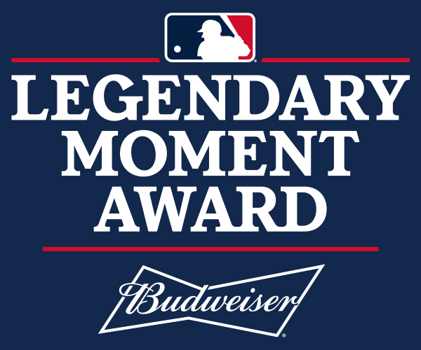 MLB Legendary Moment Award presented by Budweiser | MLB.com
