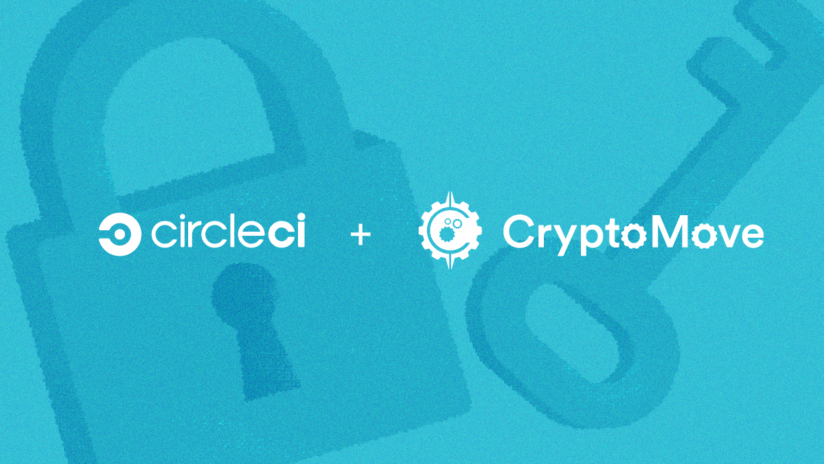 Pull in your stored sensitive data with the CryptoMove orb | CircleCI