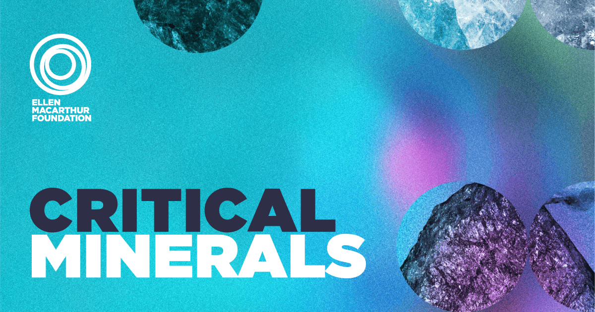 Exploring the circular economy opportunity for critical minerals ...