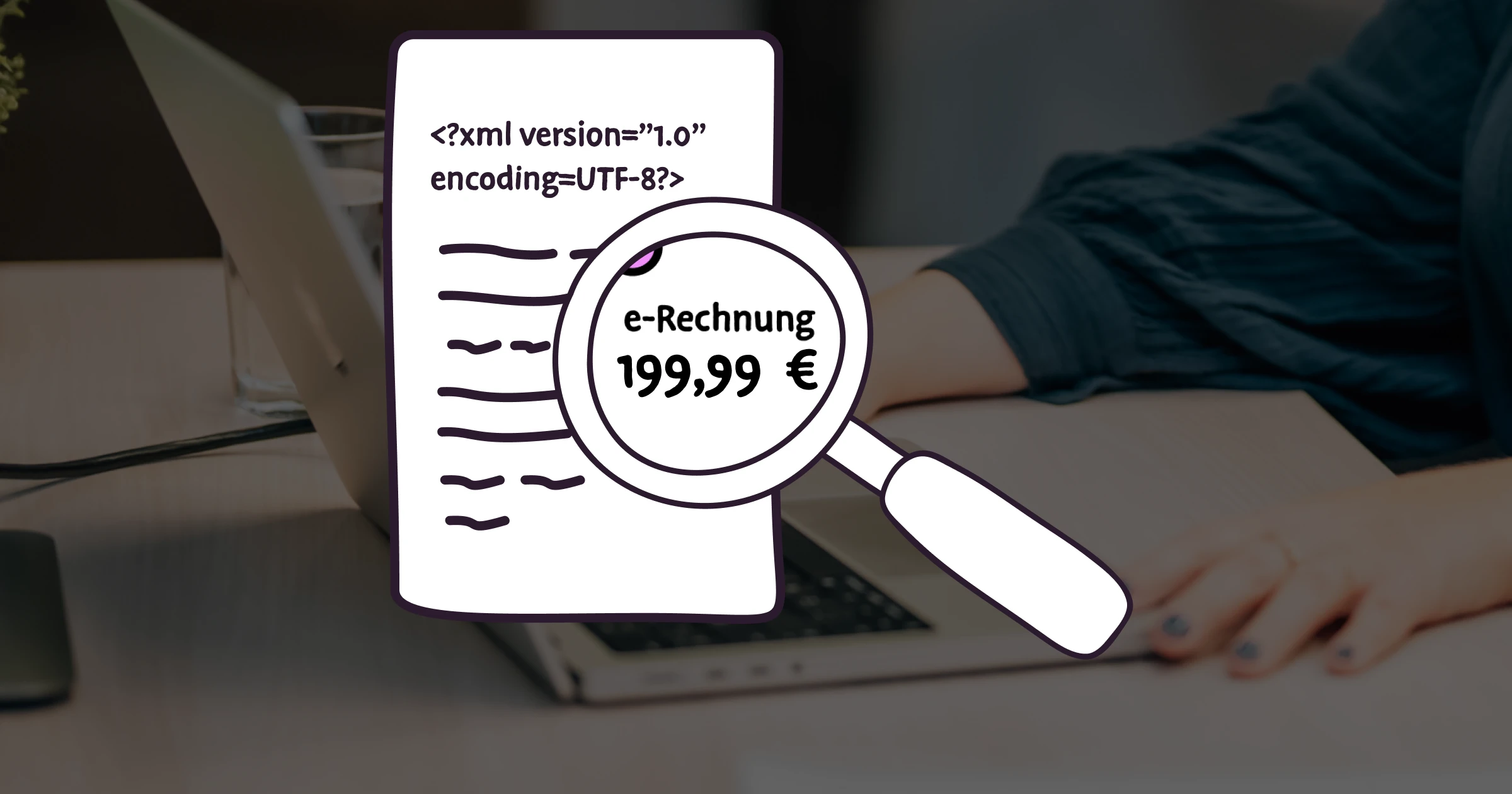 ZUGFeRD – Digitales Format für elektronische Rechnungen