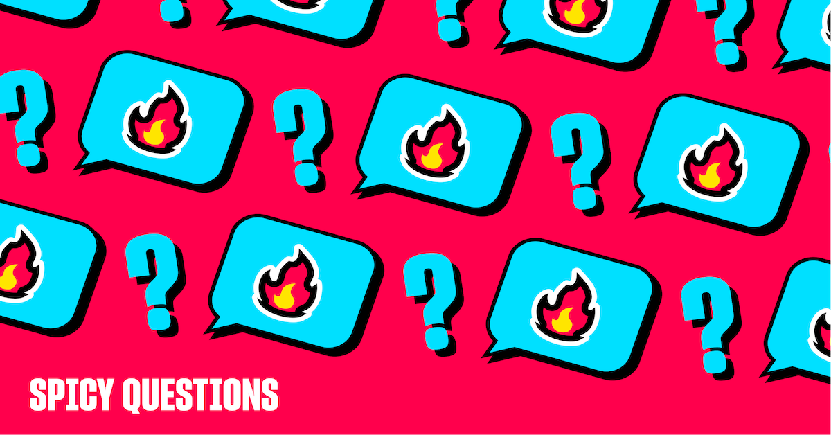 Oh, That’s Hot: The Spiciest Marriage Pact Questions • Marriage Pact