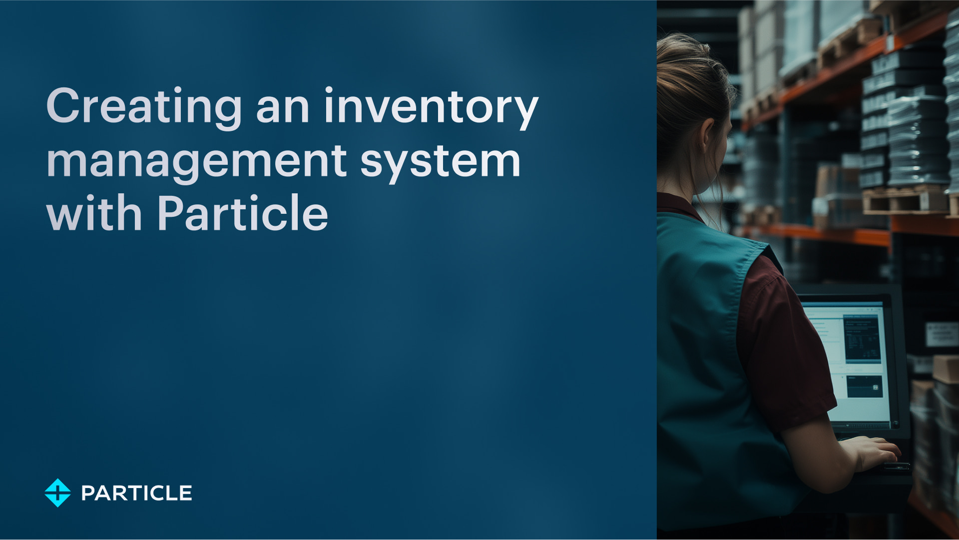 Creating an inventory management system with Particle