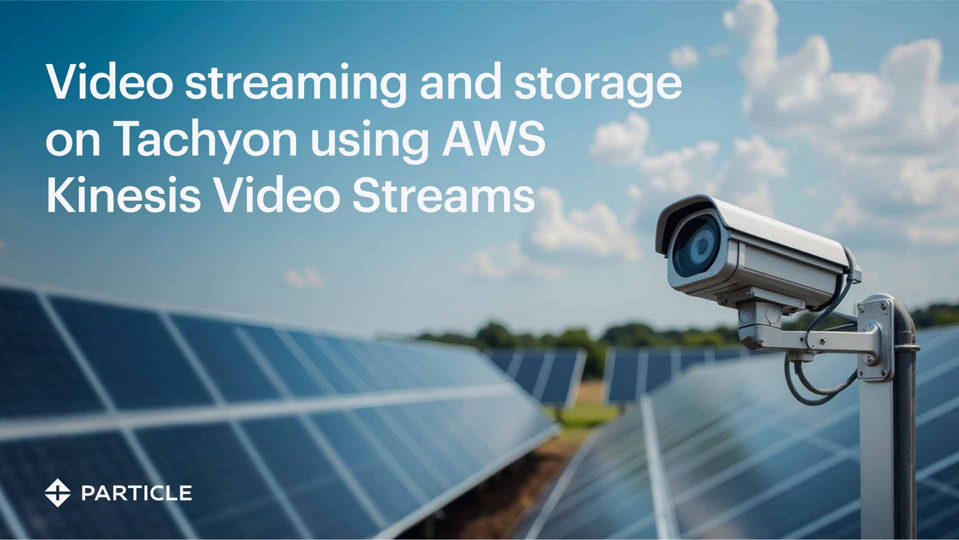 Video streaming and storage on Tachyon using AWS Kinesis Video Streams