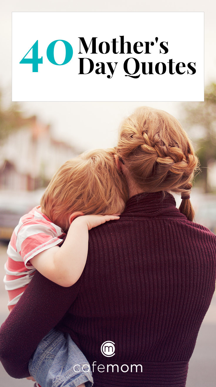 Inspiring Quotes From Famous Moms to Celebrate Mother's Day | CafeMom.com