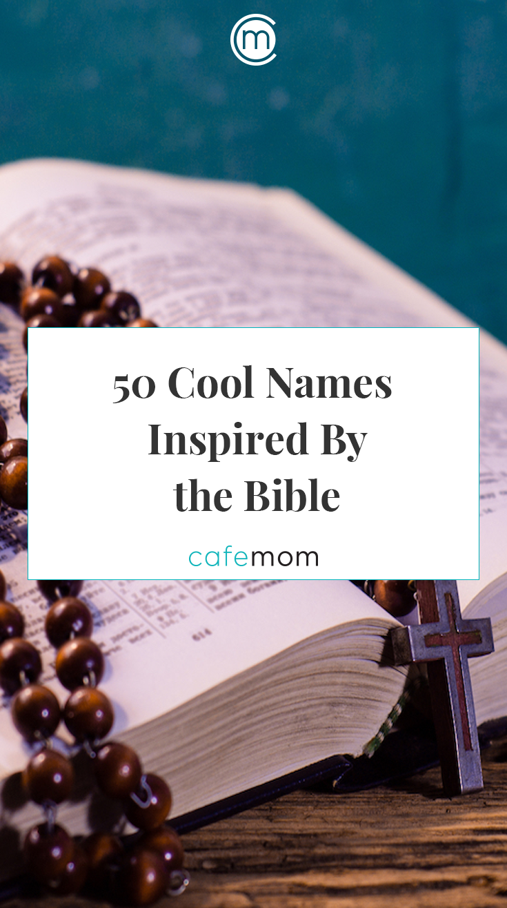 50 Cool Baby Names Inspired By the Bible | CafeMom.com