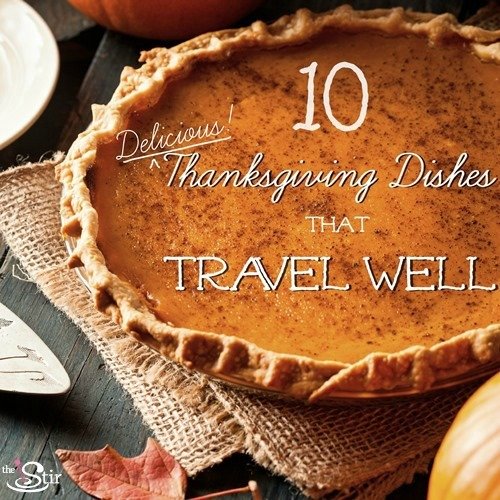 10 Travel-Friendly Thanksgiving Dishes for Hitting the Road (PHOTOS)