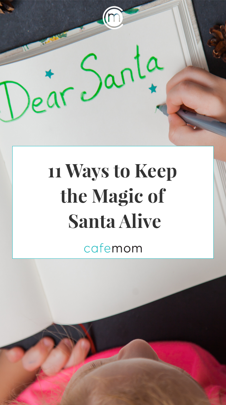 11 Ways to Keep the Magic of Santa Alive | CafeMom.com
