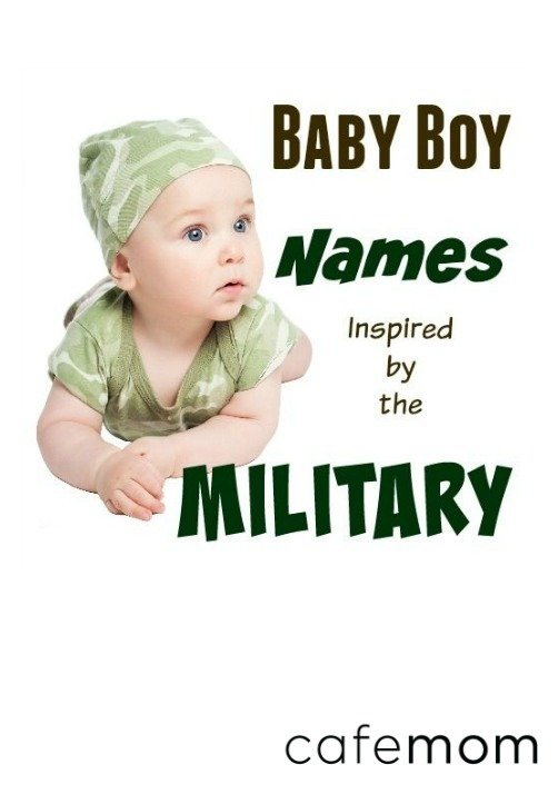 22 Military-Inspired Baby Names for Boys | CafeMom.com
