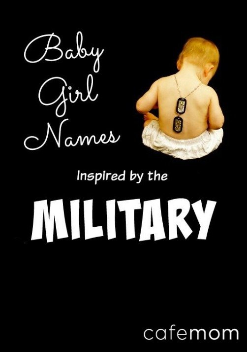 20 Strong Military Baby Names for Little Girls | CafeMom.com