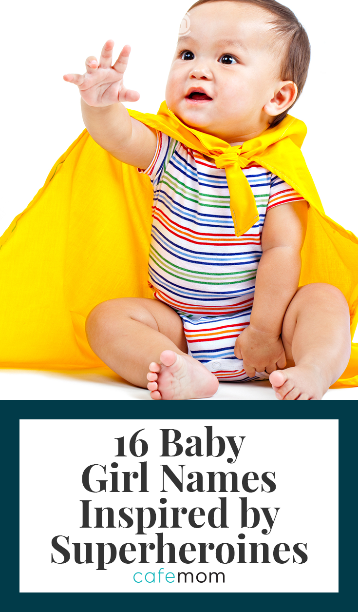 16 Badass Baby Girl Names Inspired by Superheroines | CafeMom.com