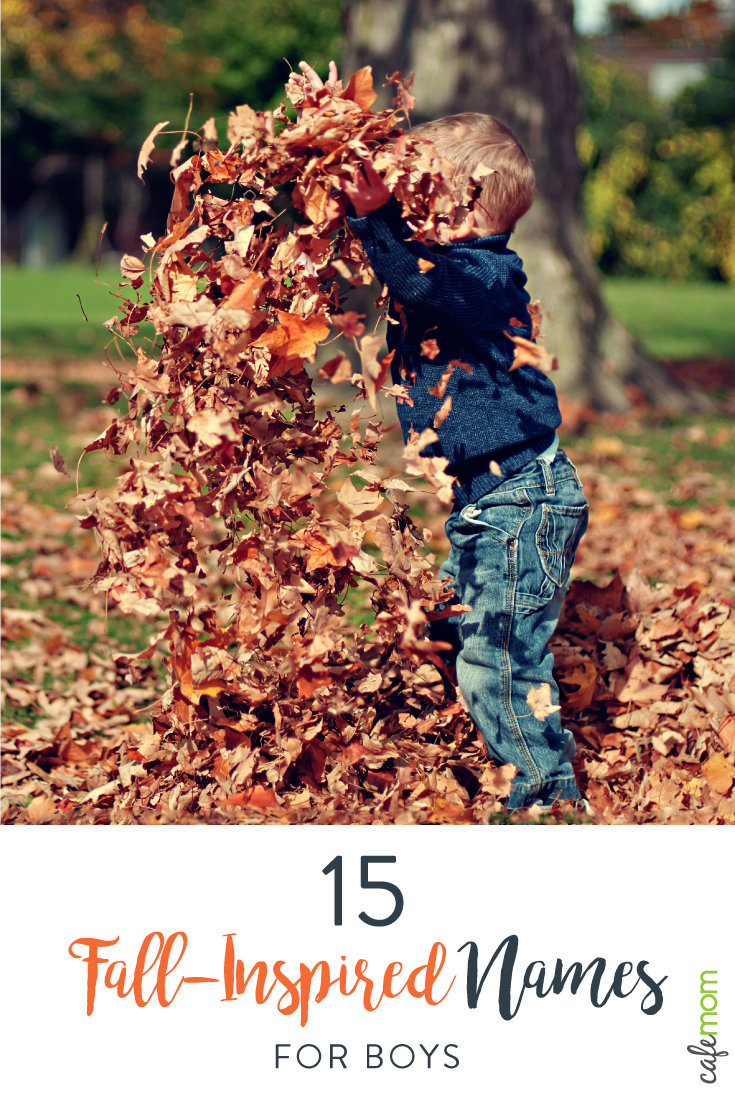15 Unusual Baby Boy Names That Pay Homage to Autumn | CafeMom.com