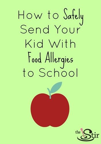 A Mom's Survival Guide to Sending Her Kid With Food Allergies to School ...