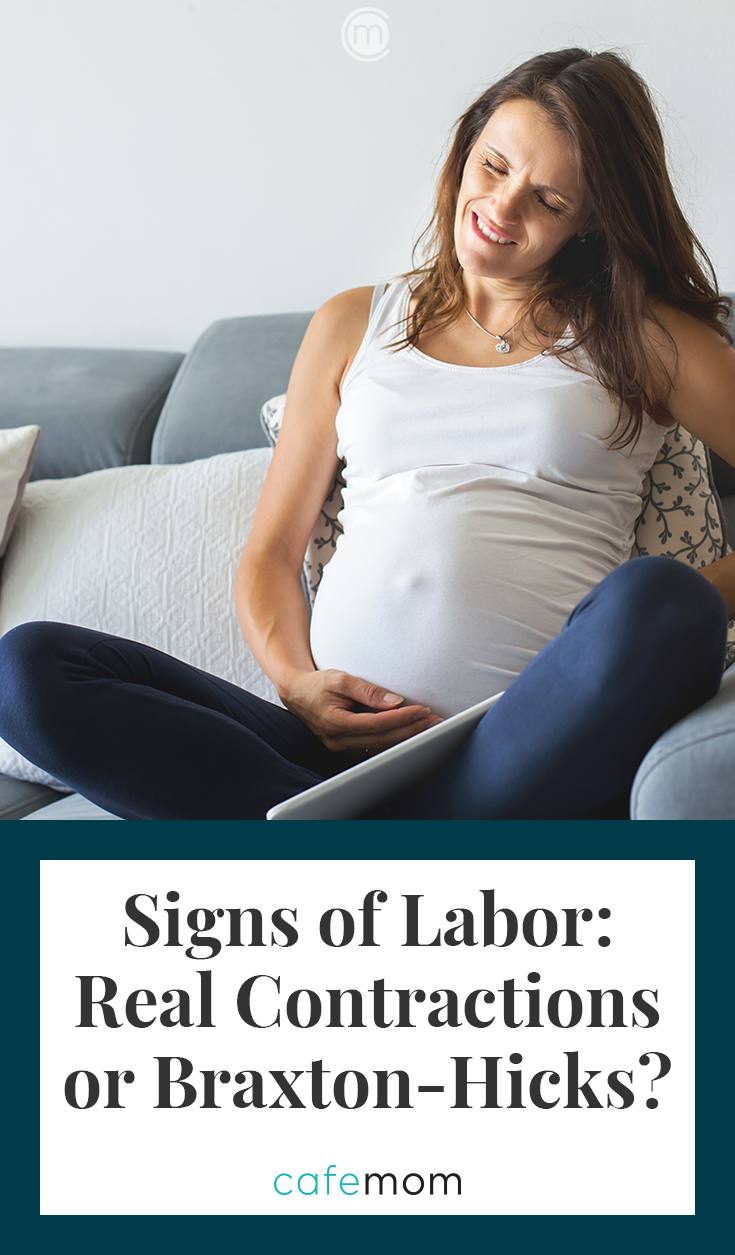 Signs of Labor: Real Contractions or Braxton-Hicks? | CafeMom.com